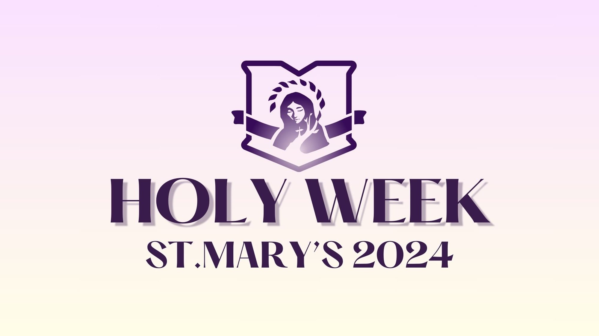 Holy Week 2024 | St. Mary's Parish, Vancouver